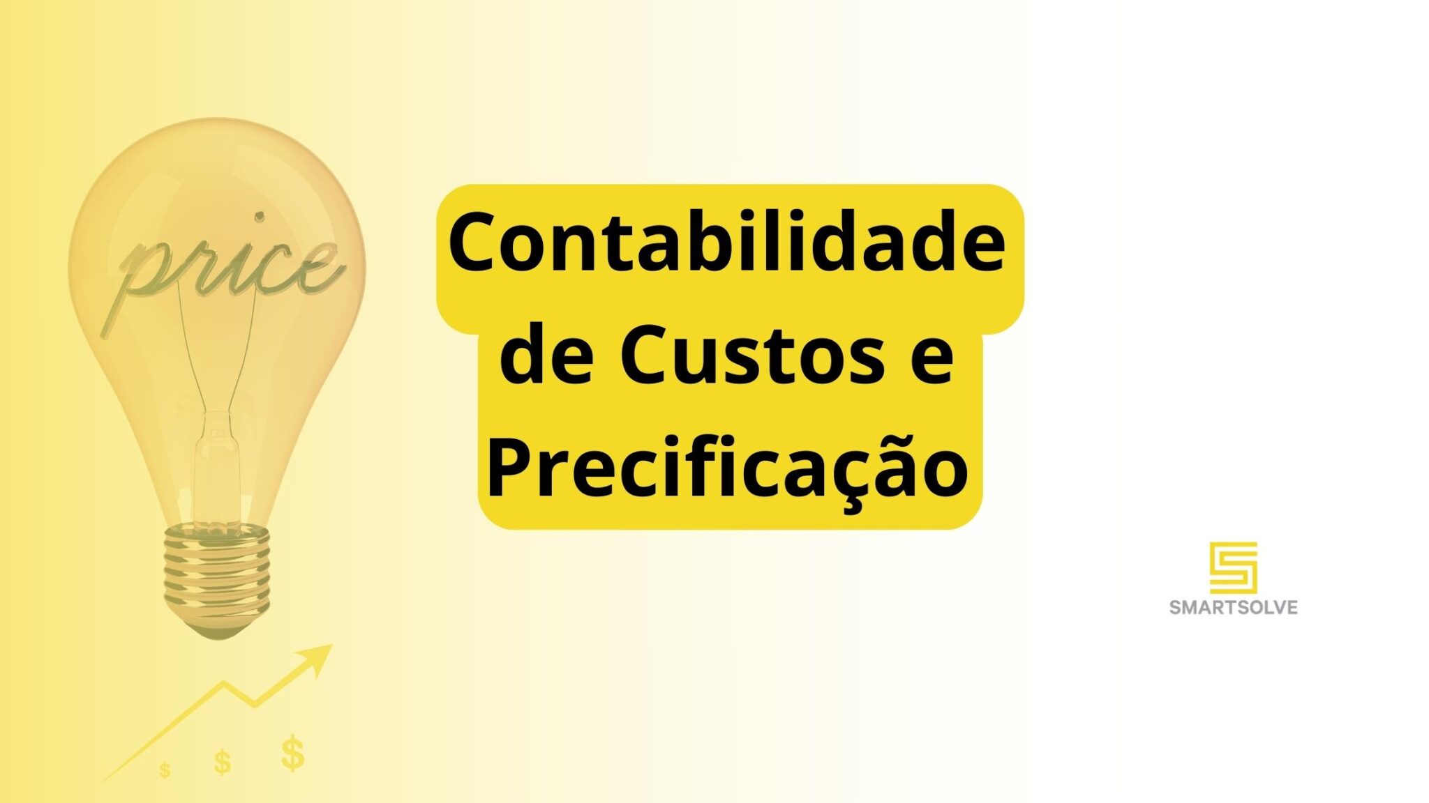 Contabilidade de Custos e Precificação